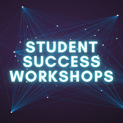 Student Success Workshops | Library